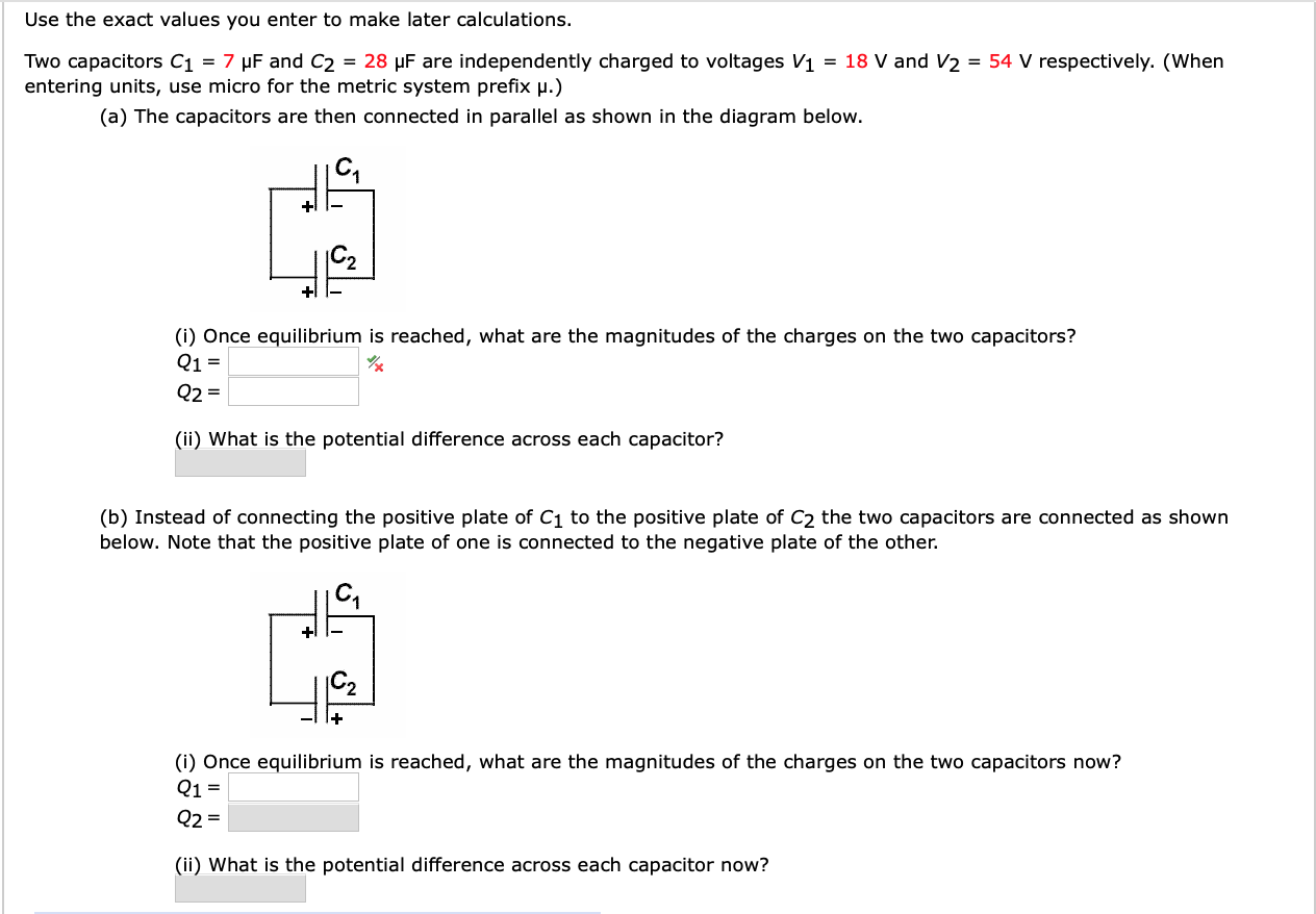 Solved Use the exact values you enter to make later | Chegg.com