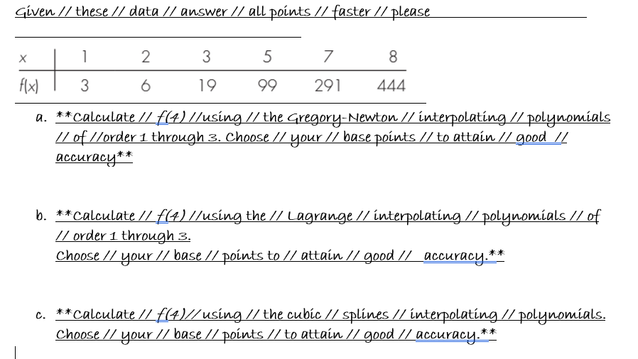 Solved Given // these // data // answer // all points // | Chegg.com