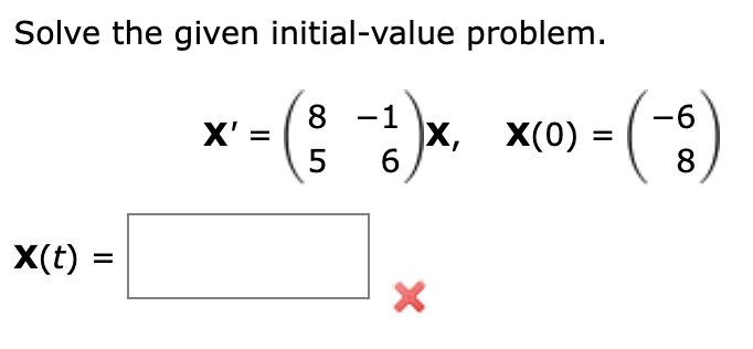 Solved Solve the given initial-value problem. | Chegg.com
