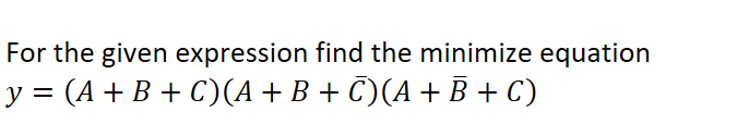 Solved For the given expression find the minimize equation y | Chegg.com