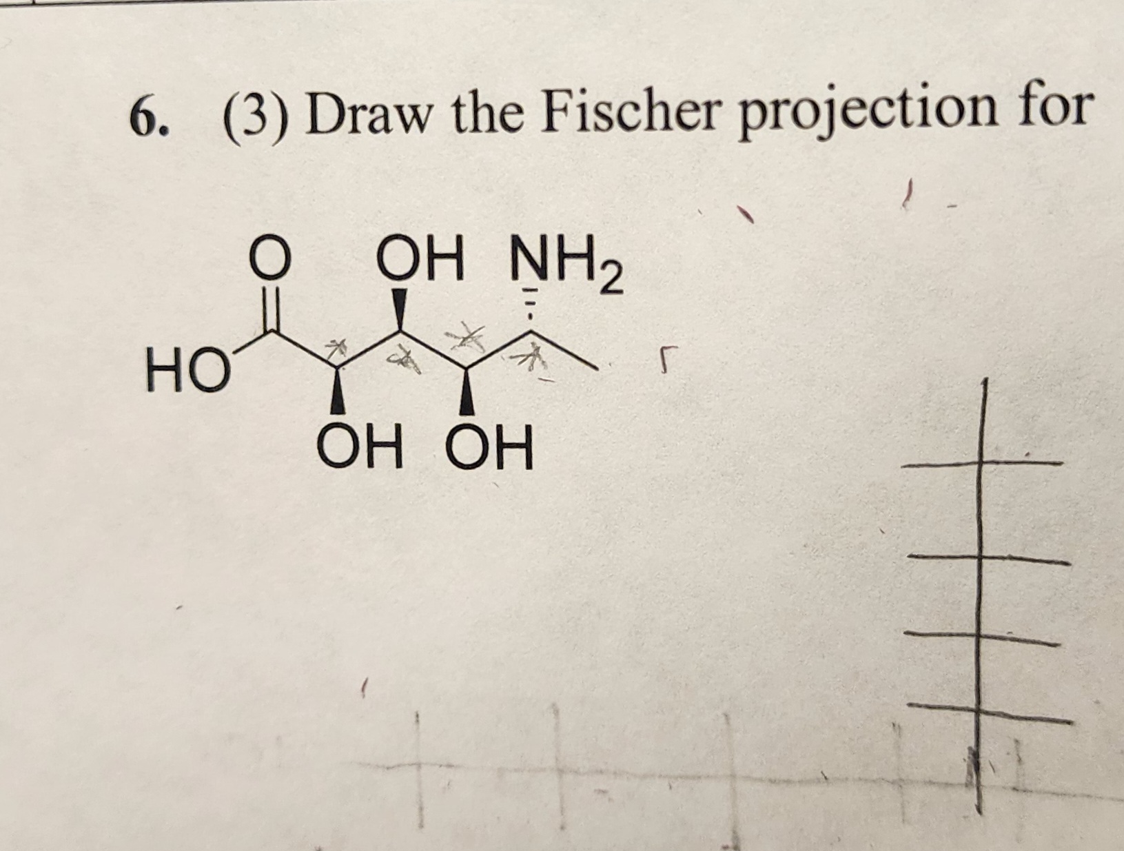 Solved 6. (3) Draw the Fischer projection for | Chegg.com