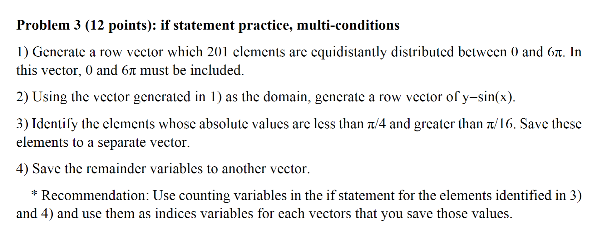 Solved Problem 3 (12 points): if statement practice, | Chegg.com