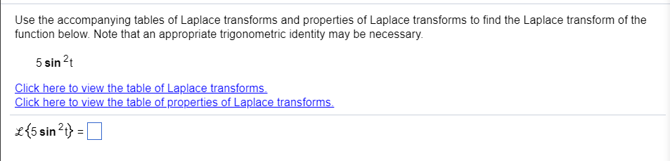 Solved Use the accompanying tables of Laplace transforms and | Chegg.com
