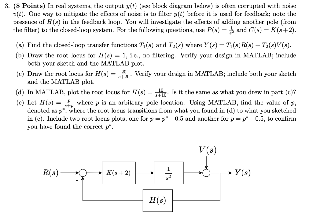 Solved 3. (8 Points) In real systems, the output y(t) (see | Chegg.com