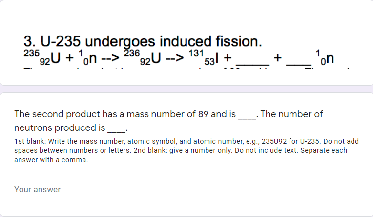 Solved 3. U-235 undergoes induced fission. 3692U -- 23592U + | Chegg.com