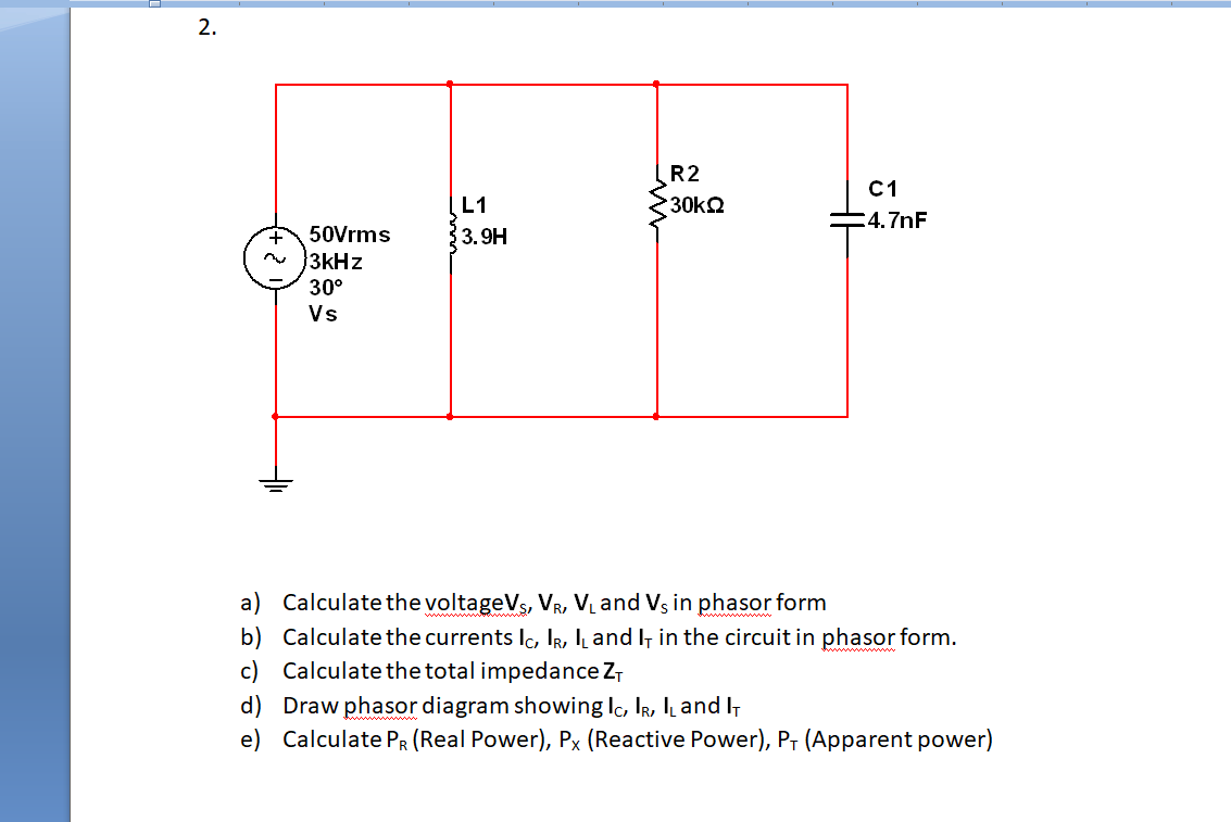Solved a) Calculate the voltage VS,VR,VL and VS in phasor | Chegg.com