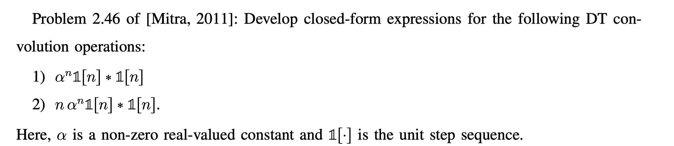 Solved Problem 2.46 of [Mitra, 2011]: Develop closed-form | Chegg.com