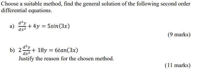 Solved Choose a suitable method, find the general solution | Chegg.com