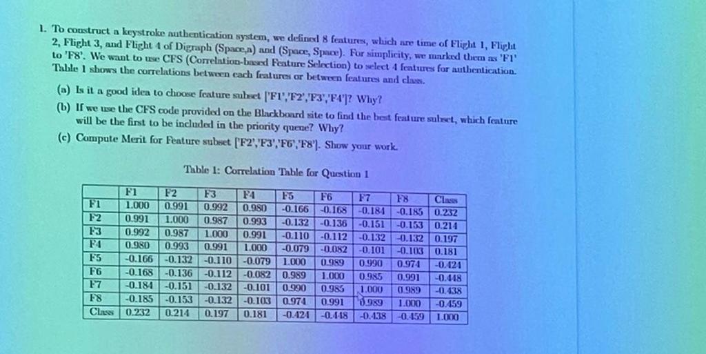 1. To construct a keystroke authentication system, we | Chegg.com