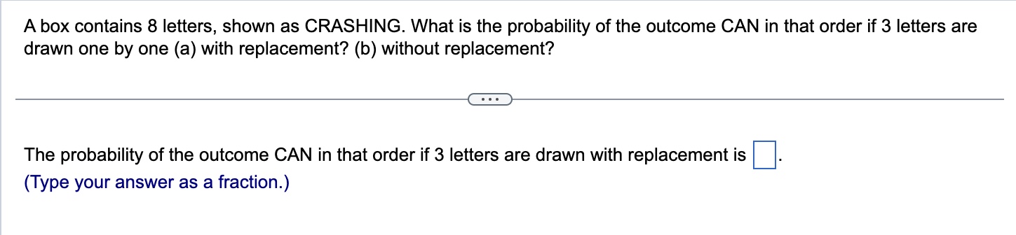 Solved A box contains 8 letters, shown as CRASHING. What is | Chegg.com