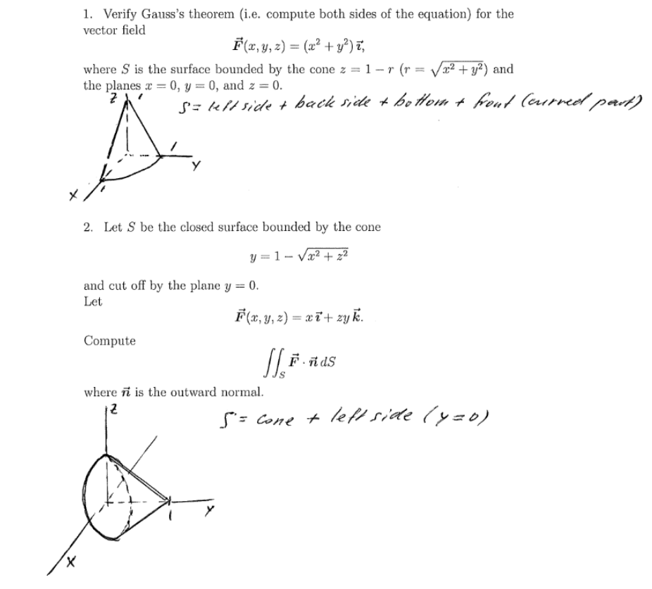 Solved 1. Verify Gauss's theorem (i.e. compute both sides of | Chegg.com