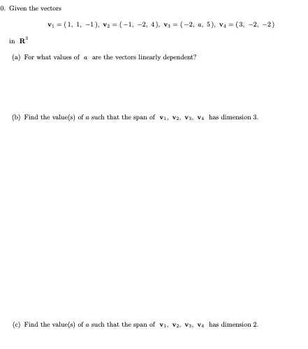 Solved 0 . Given the vectors | Chegg.com
