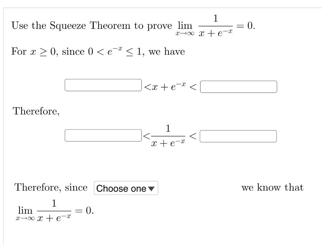 Solved 1 Use the Squeeze Theorem to prove lim x= x + e- 0. | Chegg.com