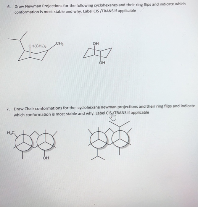 Solved Draw Newman Projections for the following | Chegg.com
