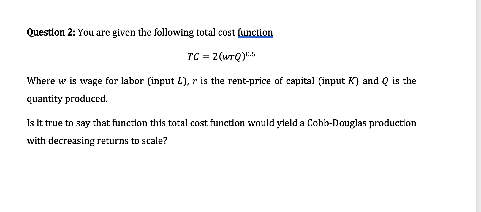 Solved Question 2: You are given the following total cost | Chegg.com