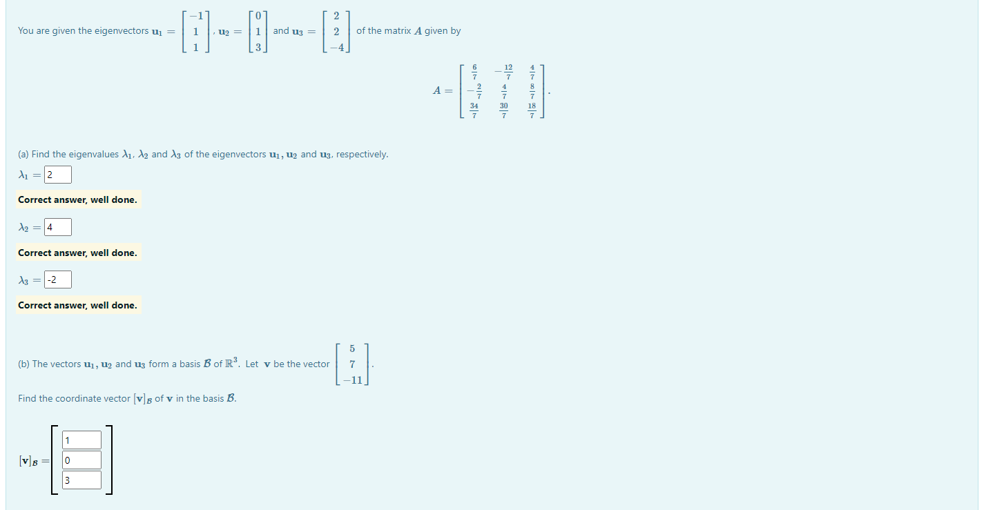 Solved You are given the eigenvectors u1=⎣⎡−111⎦⎤,u2=⎣⎡013⎦⎤ | Chegg.com