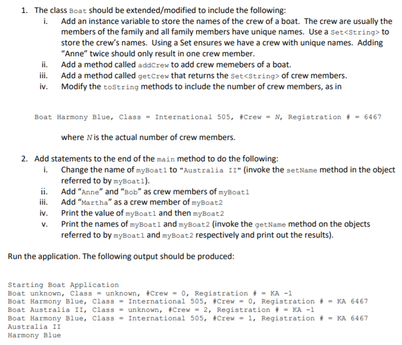 Solved 1. The class Boat should be extended/modified to | Chegg.com