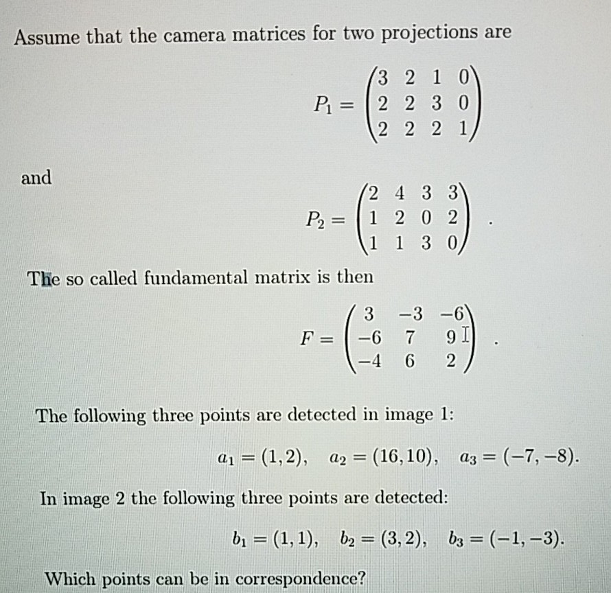 Assume that the camera matrices for two projections | Chegg.com