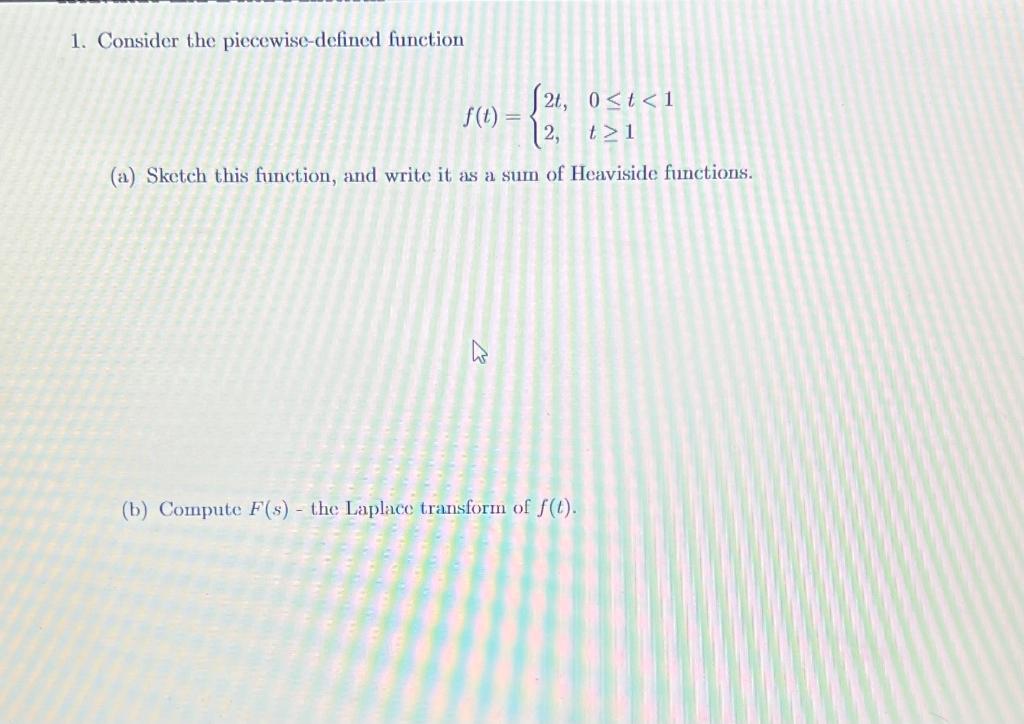 Solved 1. Consider the piecewise-defined function | Chegg.com