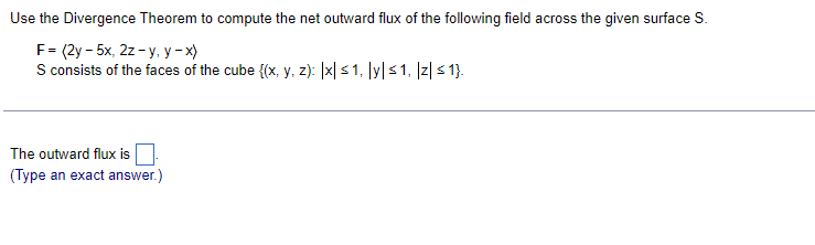 Solved Use the Divergence Theorem to compute the net outward | Chegg.com