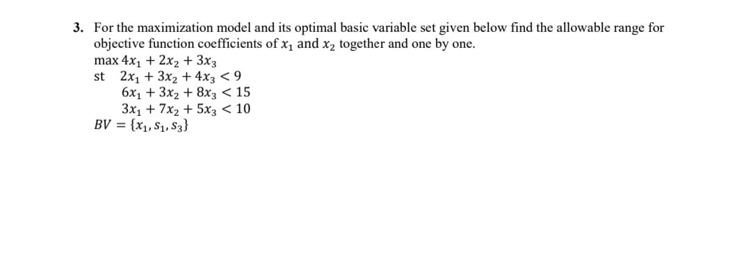 Solved 3. For the maximization model and its optimal basic | Chegg.com