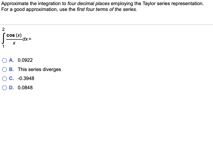 Solved Approximate the integration to four decimal places | Chegg.com