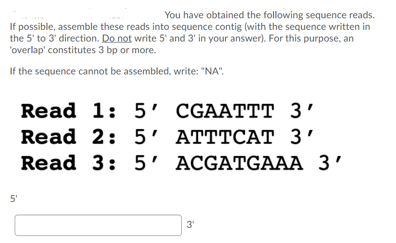Solved You have obtained the following sequence reads. If | Chegg.com