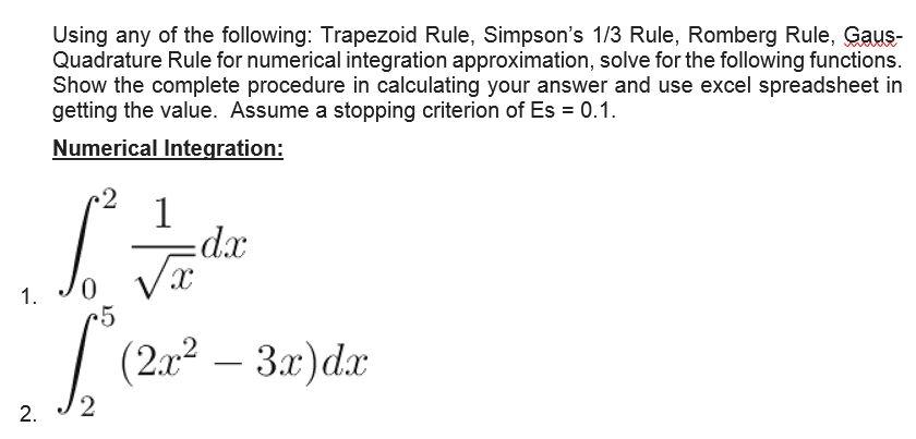 Solved Using any of the following: Trapezoid Rule, Simpson's | Chegg.com