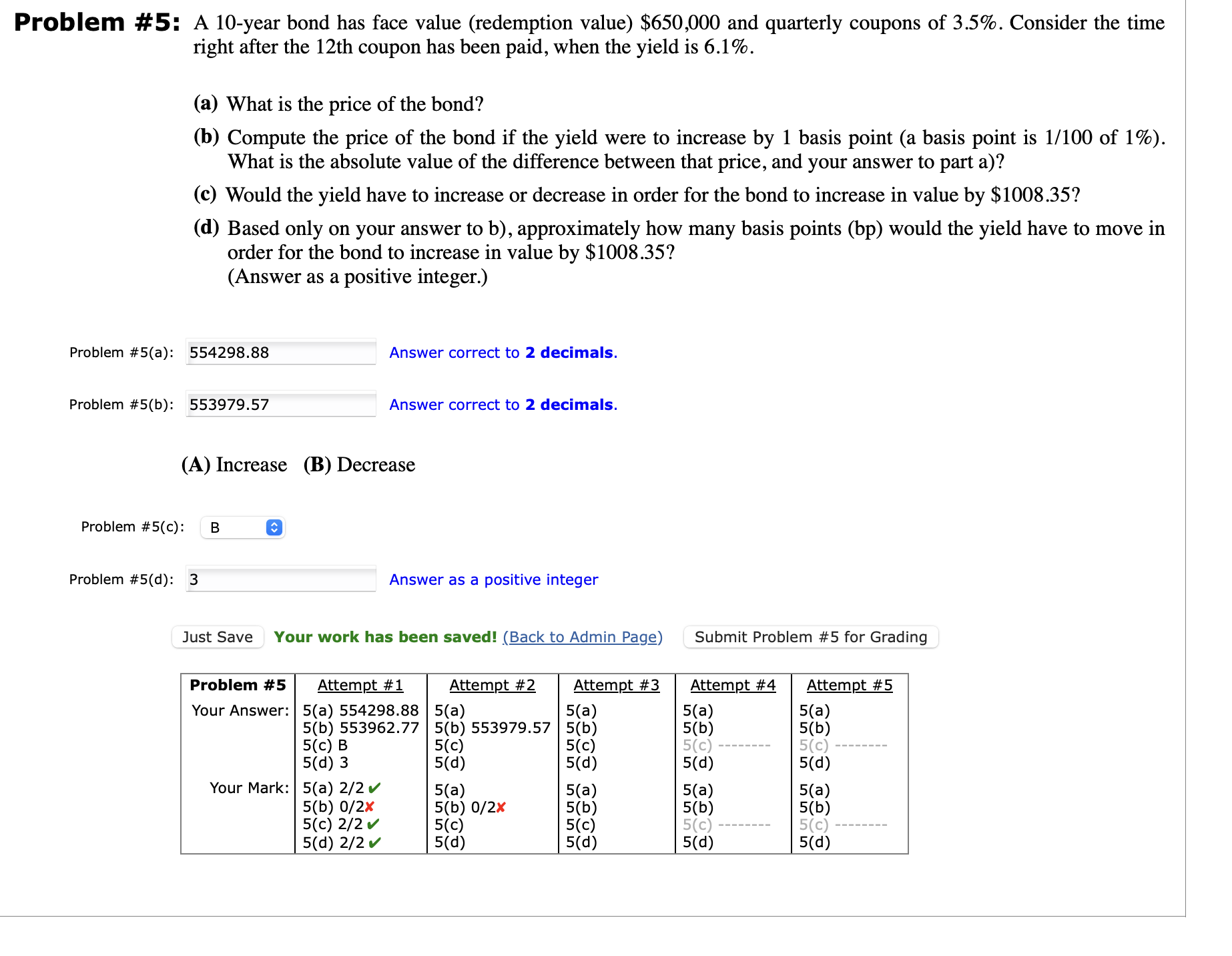 Solved Problem \#5: A 10-year bond has face value | Chegg.com
