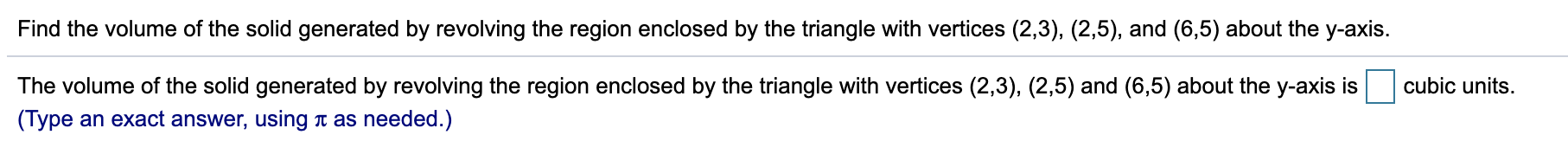 Solved Find the volume of the solid generated by revolving | Chegg.com