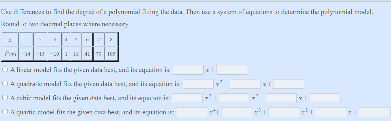 Solved Use differences to find the degree of a polynomial | Chegg.com