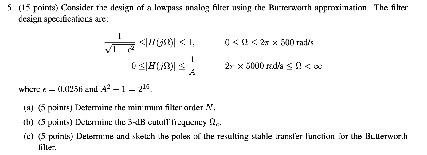 Solved 5. (15 points) Consider the design of a lowpass | Chegg.com
