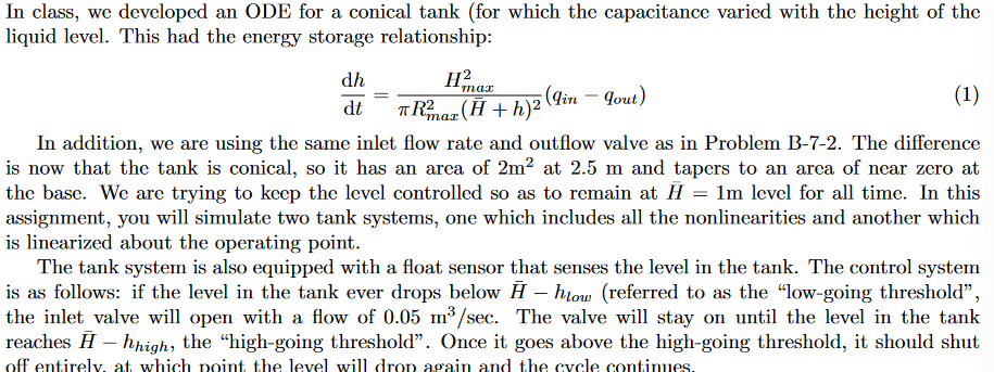In class, we developed an ODE for a conical tank (for | Chegg.com