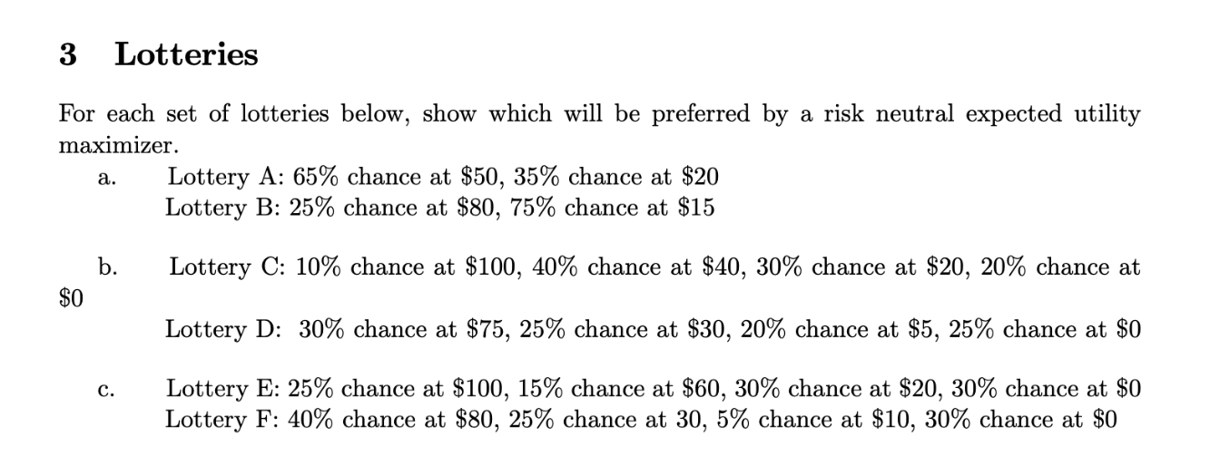 Solved 3 Lotteries For each set of lotteries below, show | Chegg.com