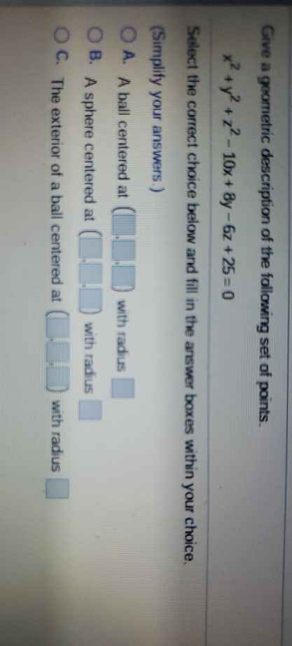 Solved Give a geometric description of the following set of | Chegg.com