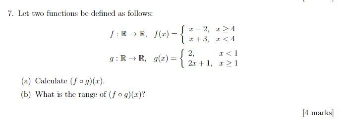 Solved 7. Let two functions be defined as follows: | Chegg.com
