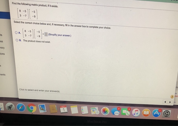 Solved Find the following matrix product, if it exists 8-5 | Chegg.com