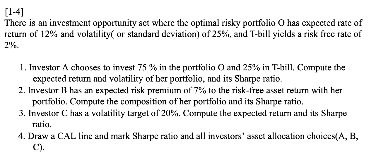 Solved [1-4] There is an investment opportunity set where | Chegg.com