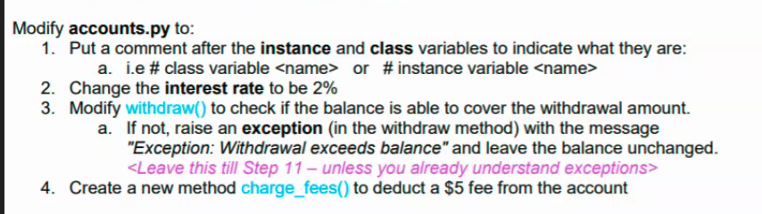 Solved class BankAccount (): interest_rate = 0.3 def | Chegg.com