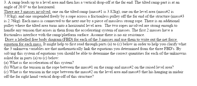 Solved 3. A ramp leads up to a level area and then has a | Chegg.com