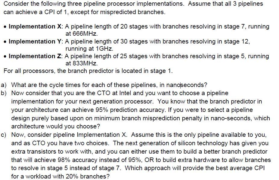 Solved Consider the following three pipeline processor | Chegg.com