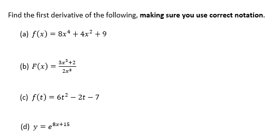Solved Find the first derivative of the following, making | Chegg.com