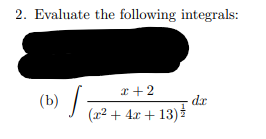 Solved 2. Evaluate the following integrals: (b) | Chegg.com