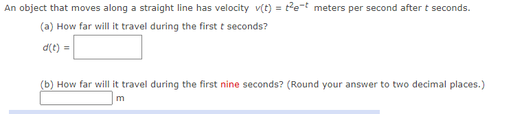 Solved An Object That Moves Along A Straight Line Has