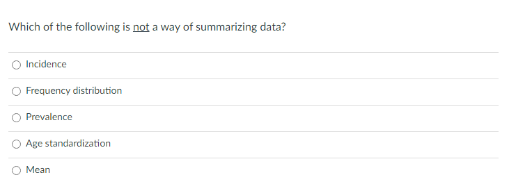Solved Which of the following is not a way of summarizing | Chegg.com
