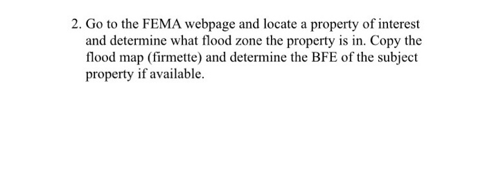 Solved 2. Go to the FEMA webpage and locate a property of | Chegg.com