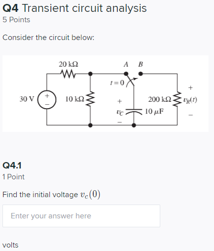 Solved Q4 Transient circuit analysis 5 Points Consider the | Chegg.com