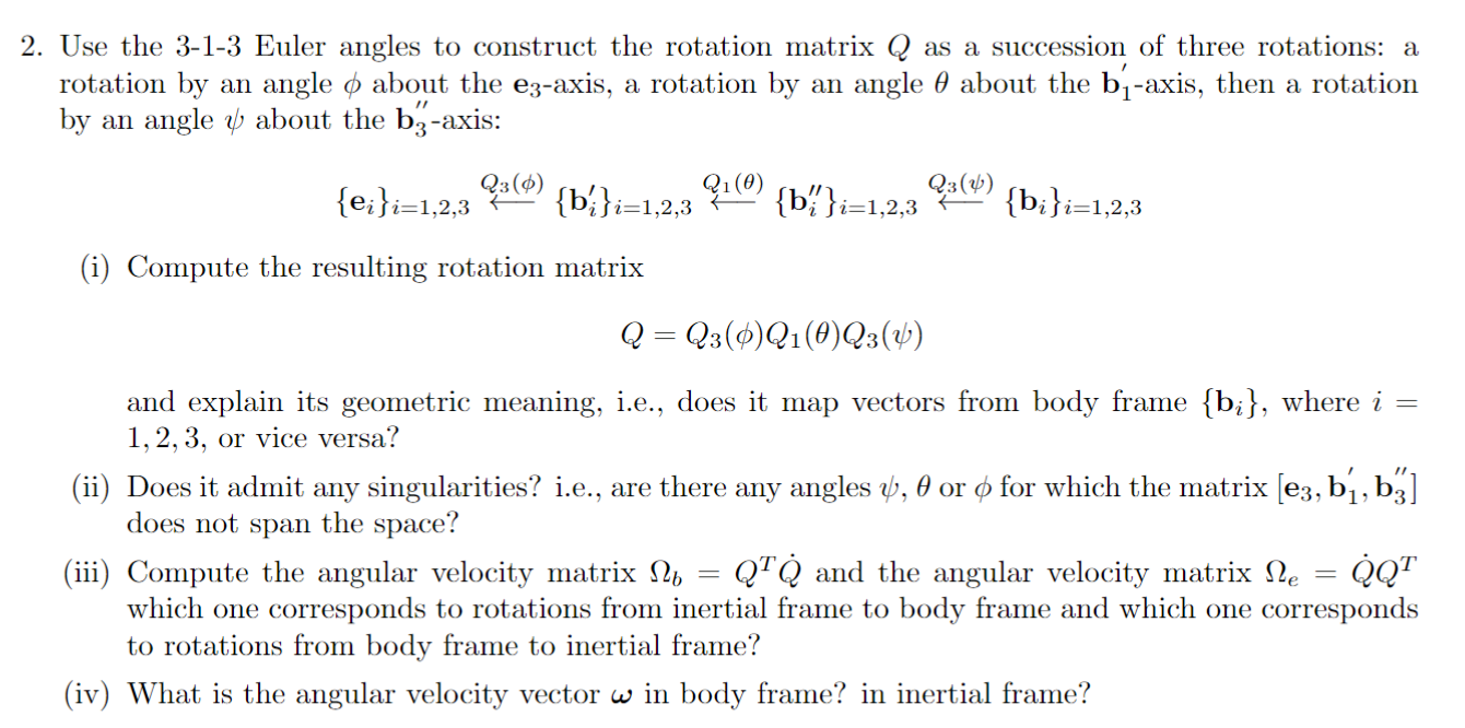 2 Use The 3 1 3 Euler Angles To Construct The
