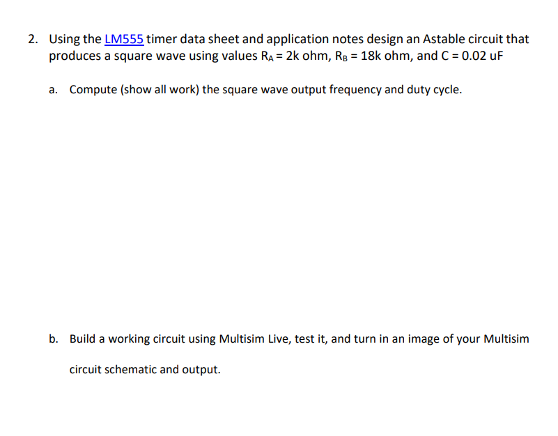 Solved 2. Using the LM555 timer data sheet and application | Chegg.com