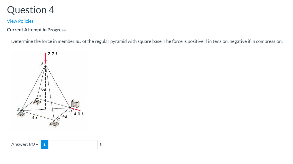 Solved Question 4 View Policies Current Attempt in Progress | Chegg.com